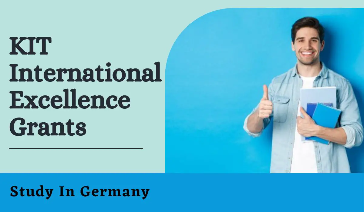 KIT International Excellence Grants in Germany - Scholarship Positions ...