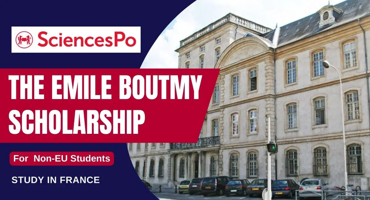 The Emile Boutmy Scholarship at Sciences Po for Non-EU Students to ...