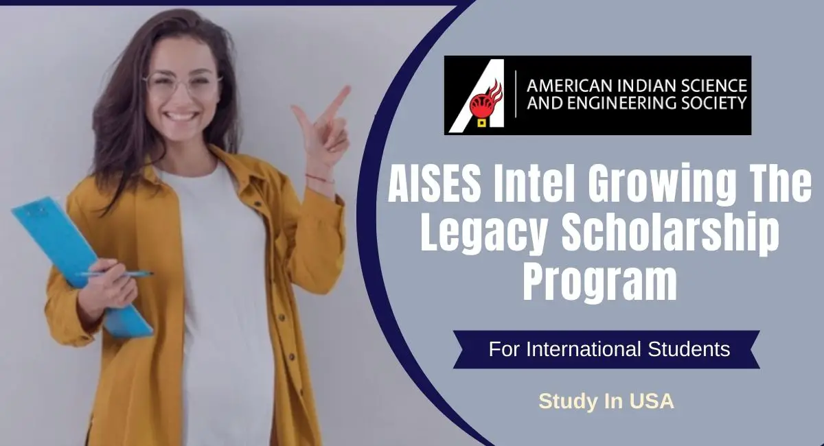 AISES Intel Growing The Legacy Scholarship Program in the USA ...
