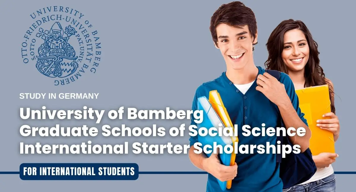 Bamberg Graduate Schools of Social Science International Starter Scholarships in Germany ...