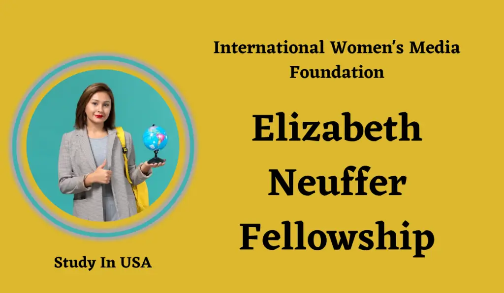 International Women's Media Foundation Elizabeth Neuffer Fellowship in ...