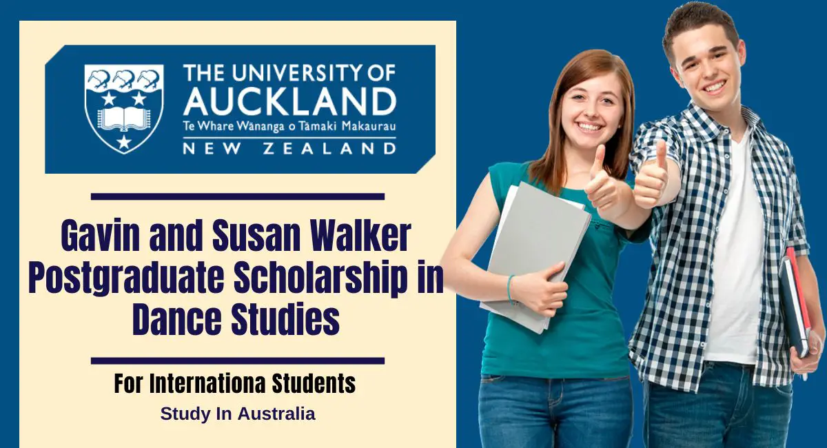 The University of Auckland Gavin and Susan Walker Postgraduate ...