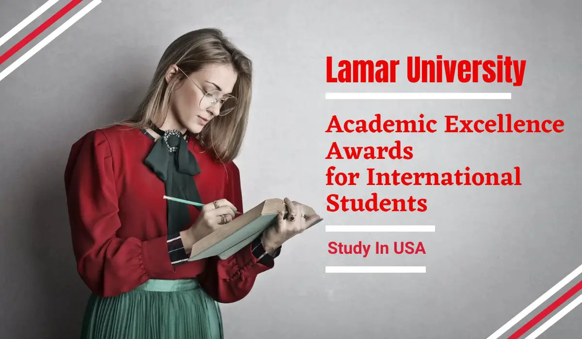 Lamar University Academic Excellence Awards for International Students in USA
