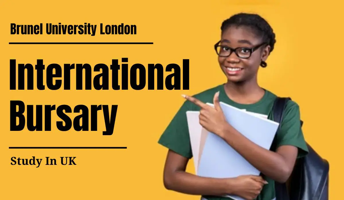 Brunel University London International Bursary in UK