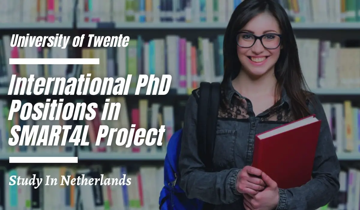 International PhD Positions in SMART4L Project at University of Twente ...