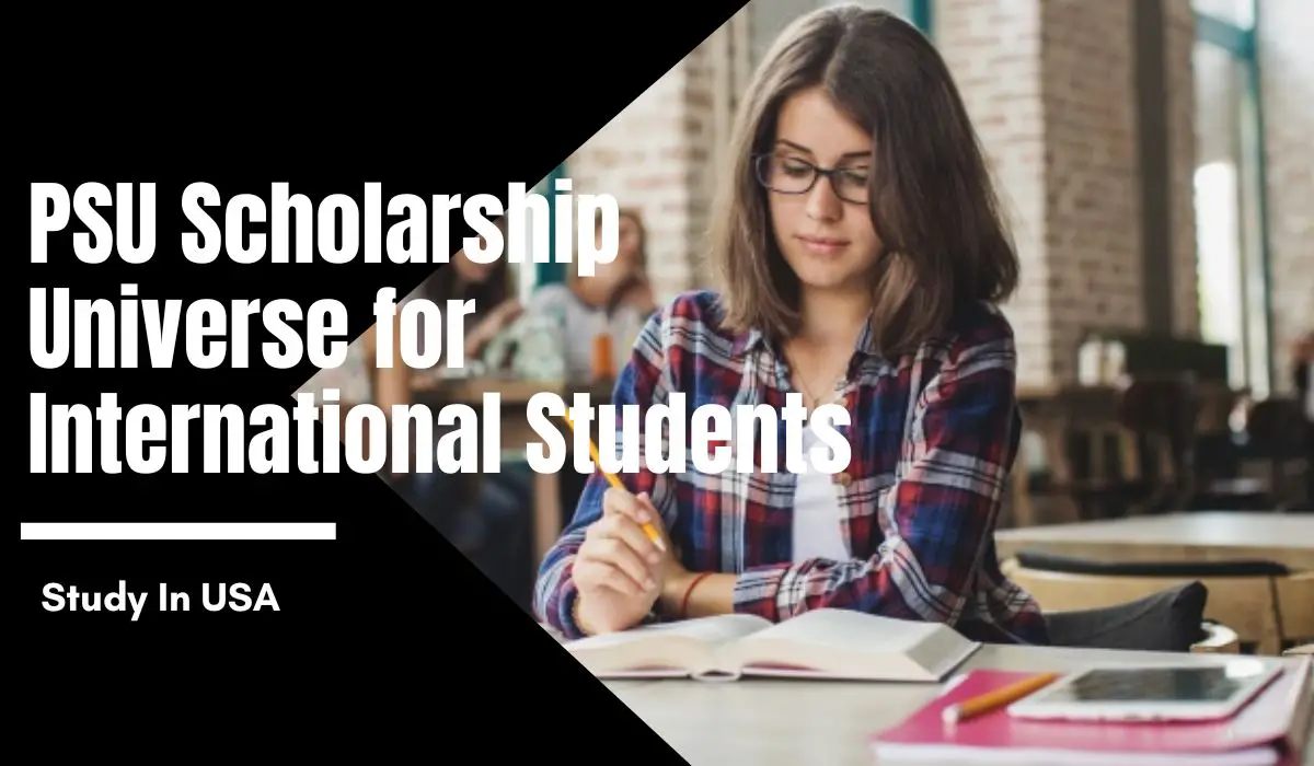 PSU Scholarship Universe for International Students in USA