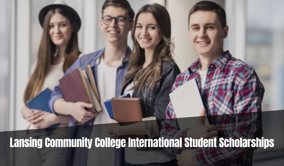 Lansing Community College International Student Scholarships