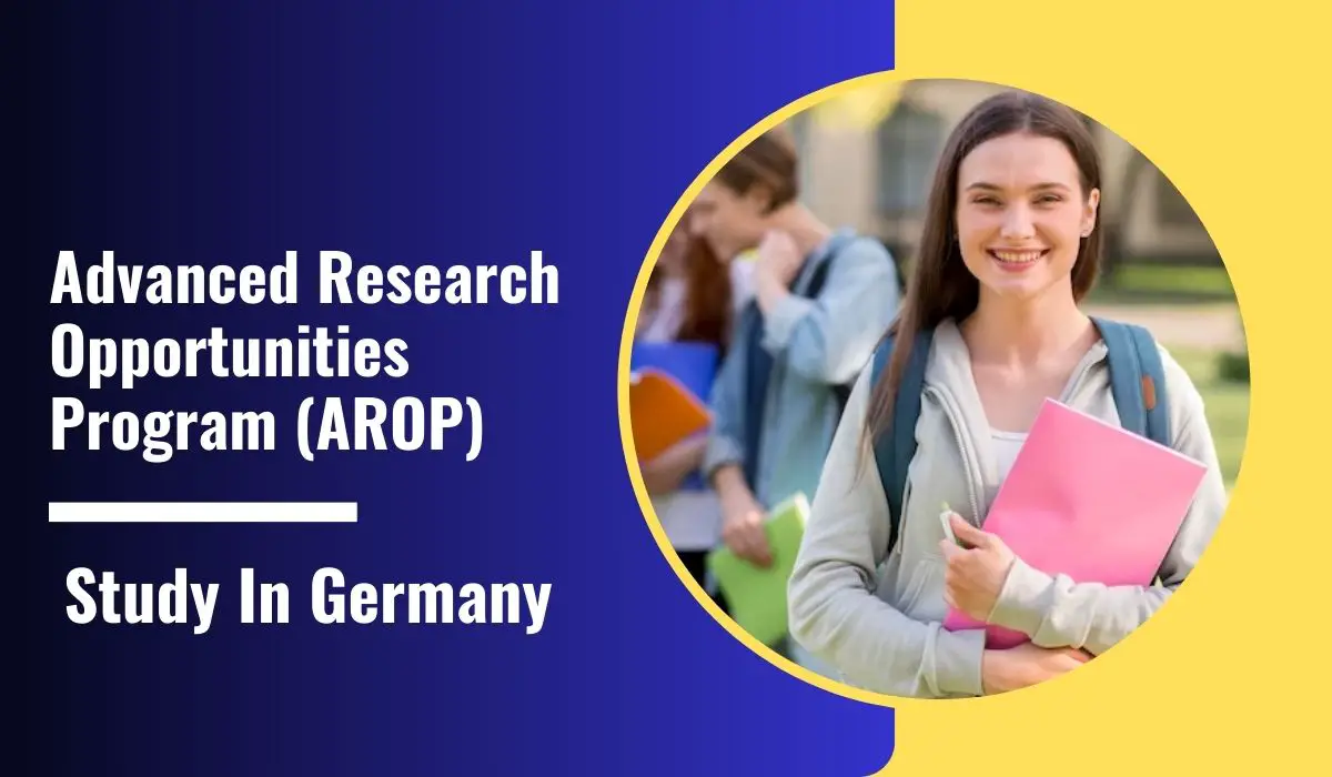Advanced Research Opportunities Program (AROP) in Germany