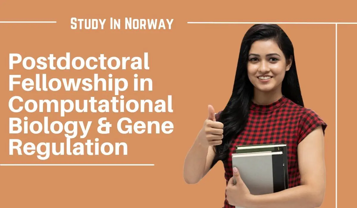 Postdoctoral Fellowship in Computational Biology & Gene Regulation, Norway
