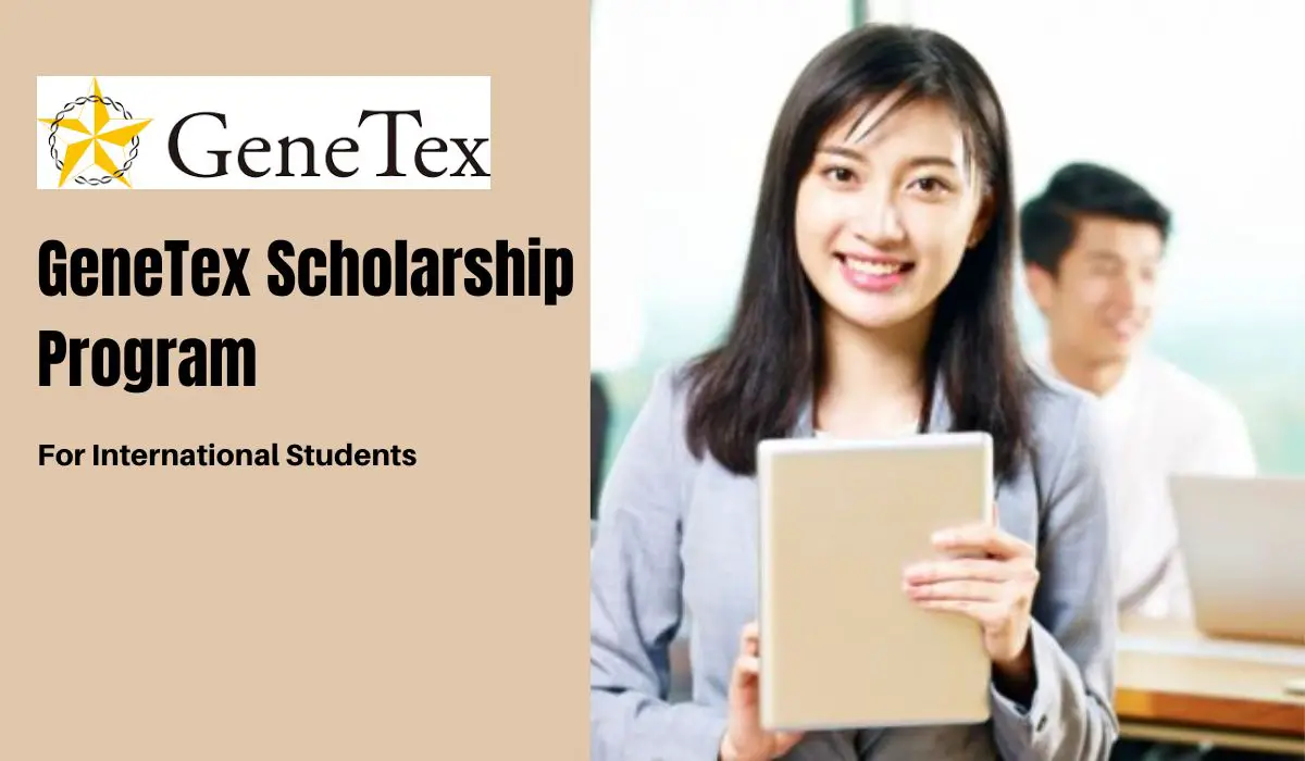 GeneTex Scholarship Program for International Students, USA - Scholarship Positions 2024 2025