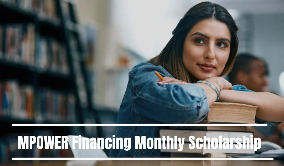 MPOWER Financing Monthly Scholarship in USA or Canada