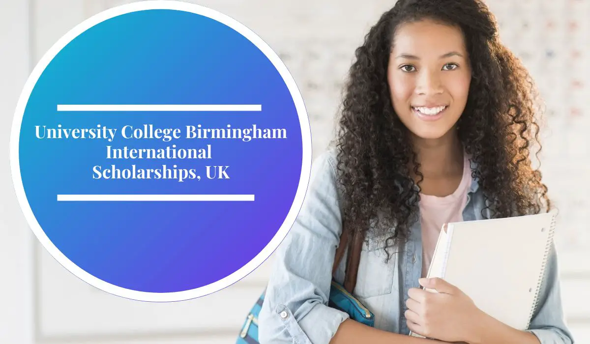 University College Birmingham International Scholarships, UK