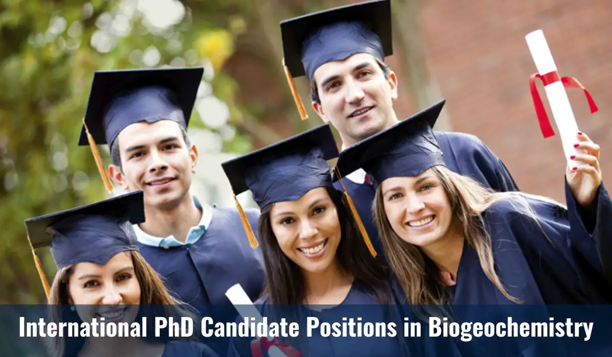 International PhD Candidate Positions in Biogeochemistry