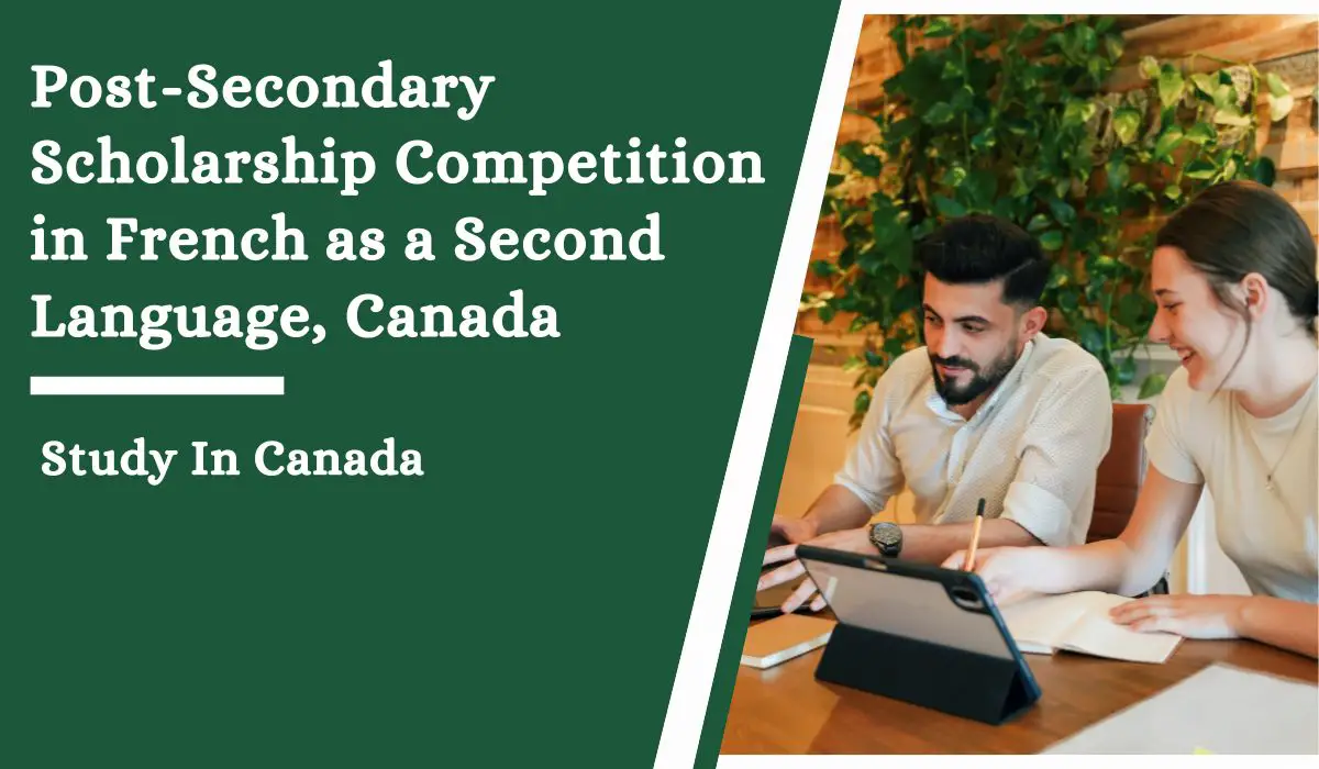 Post-Secondary Scholarship Competition in French as a Second Language ...