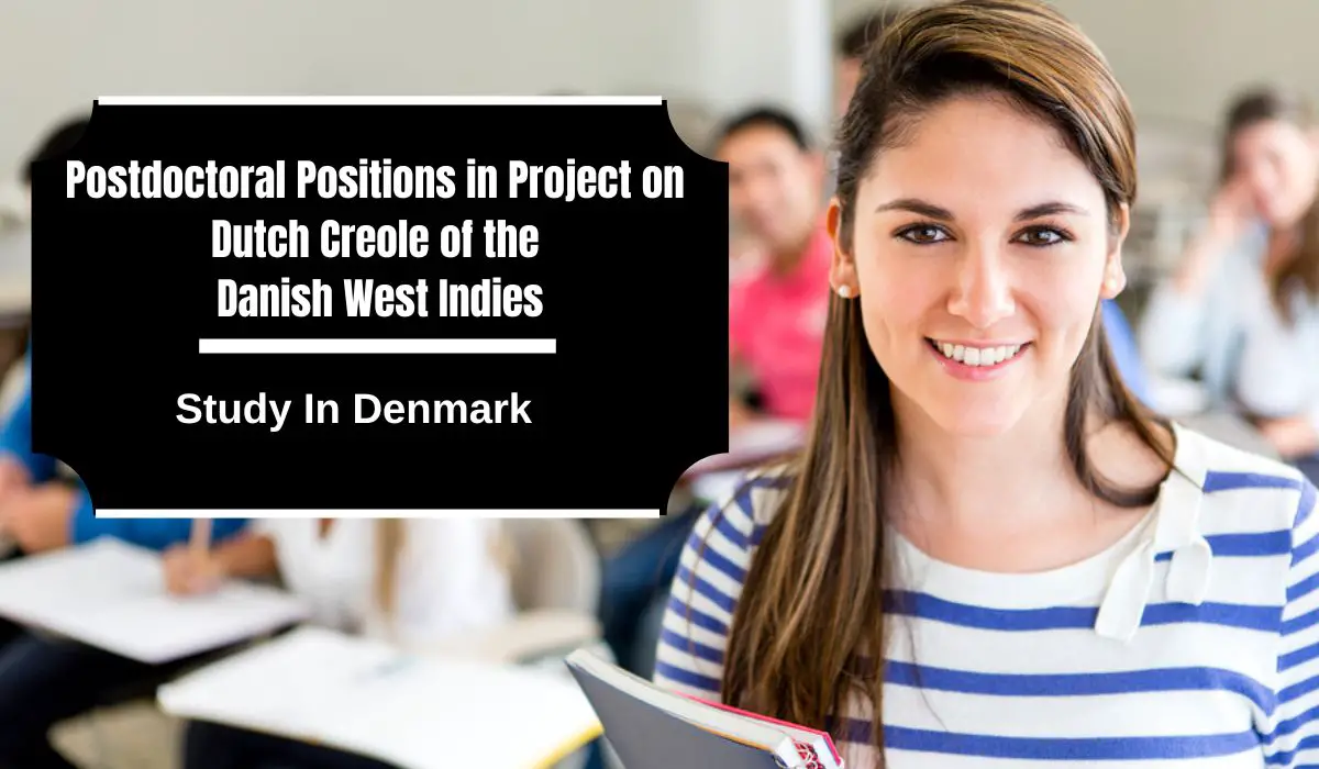 Postdoctoral Positions in Project on Dutch Creole of the Danish West ...