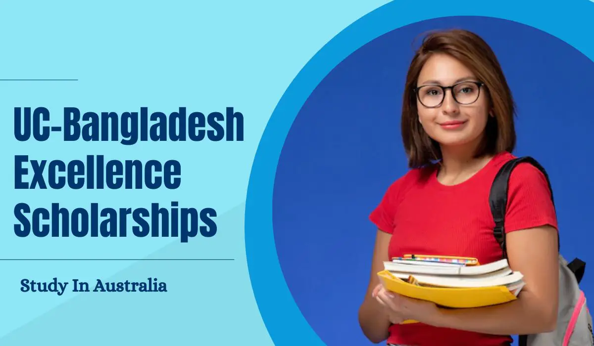 UC-Bangladesh Excellence Scholarships in Australia