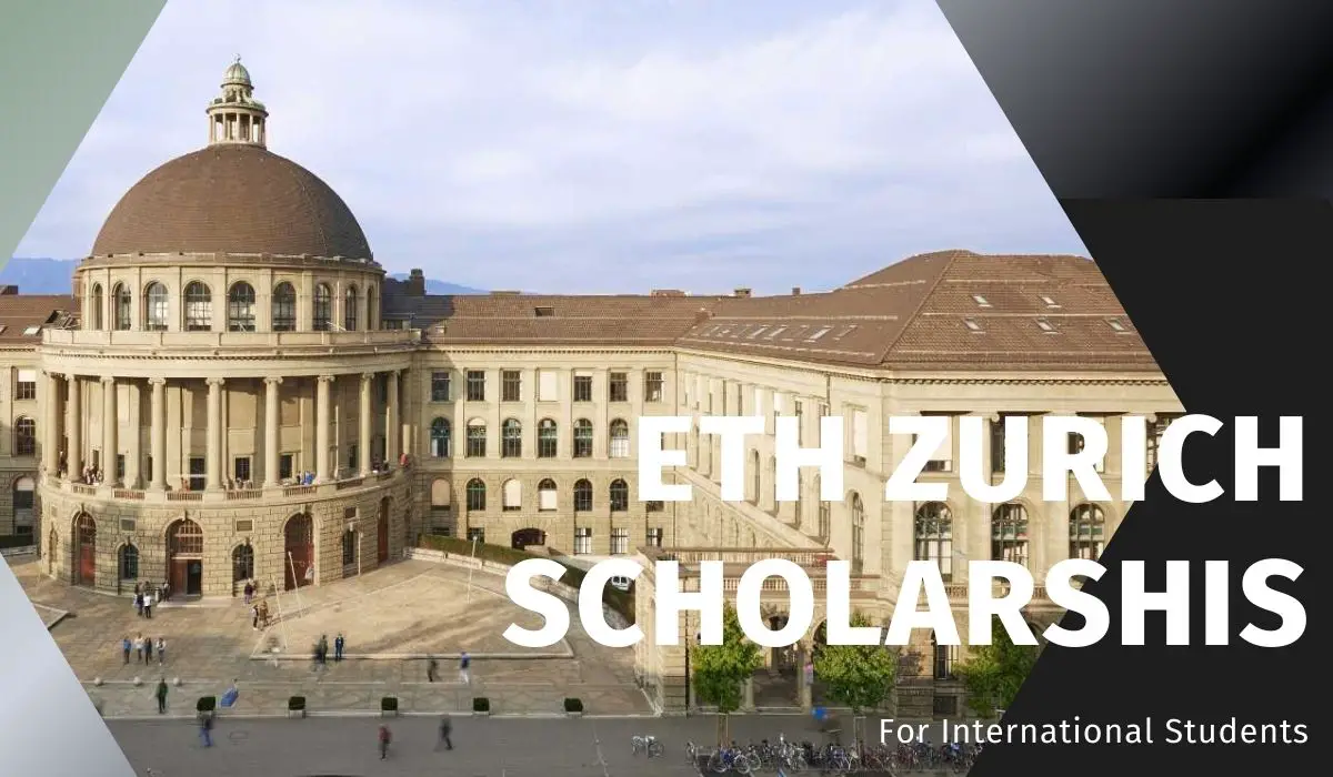 ETH Zurich Scholarships for International Students, Switzerland