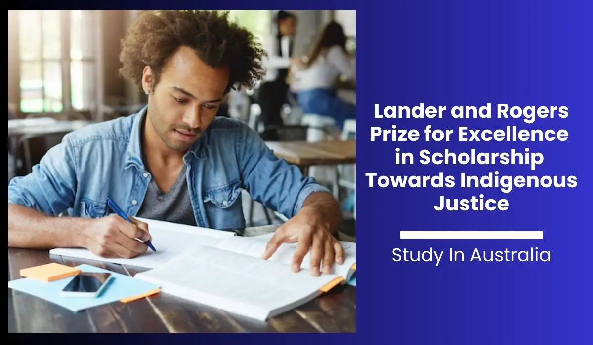 Lander and Rogers Prize for Excellence in Scholarship Towards Indigenous Justice, Australia
