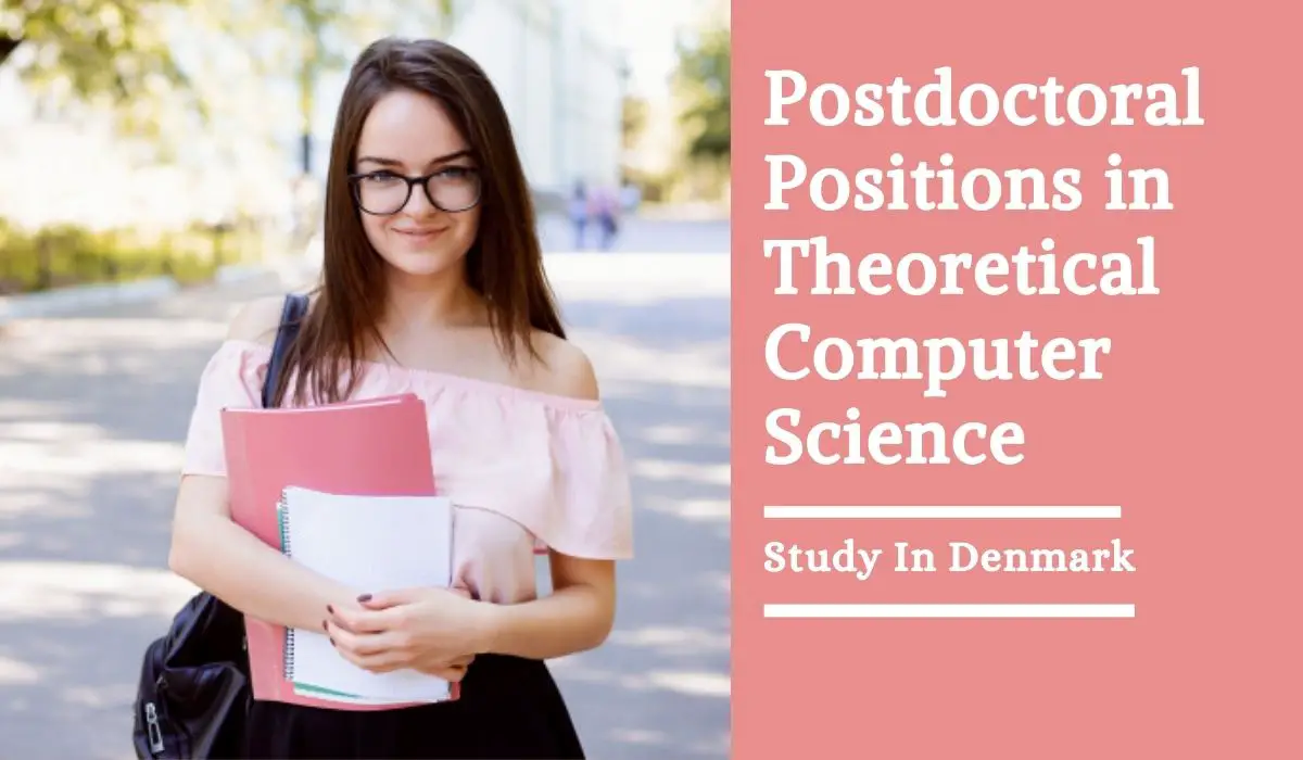 Postdoctoral Positions in Theoretical Computer Science, Denmark