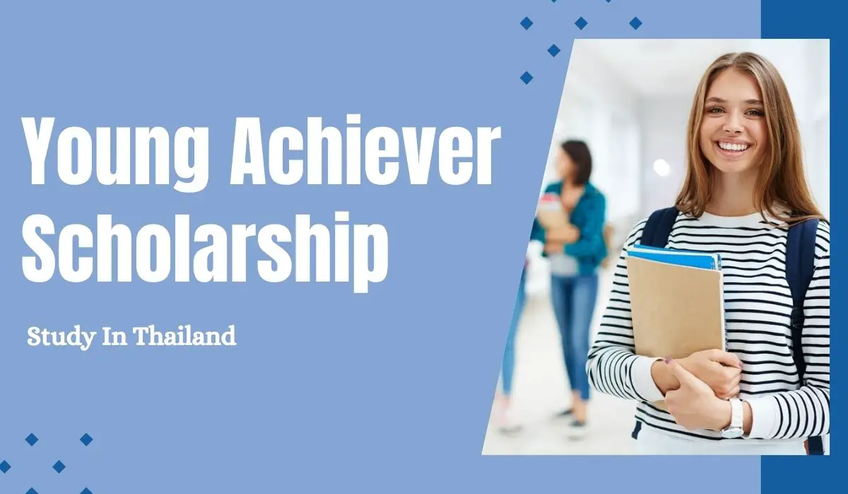 Young Achiever Scholarship in Thailand