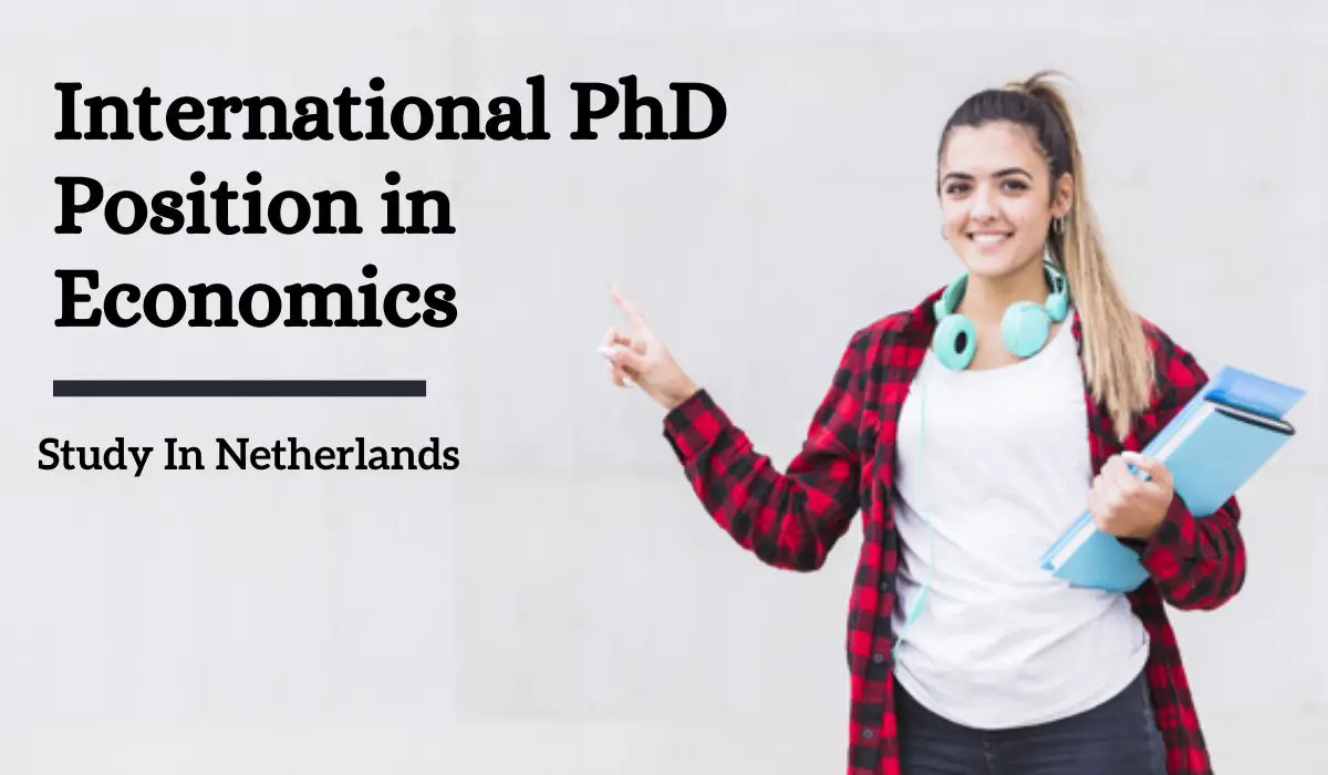 International PhD Position in Economics, Netherlands