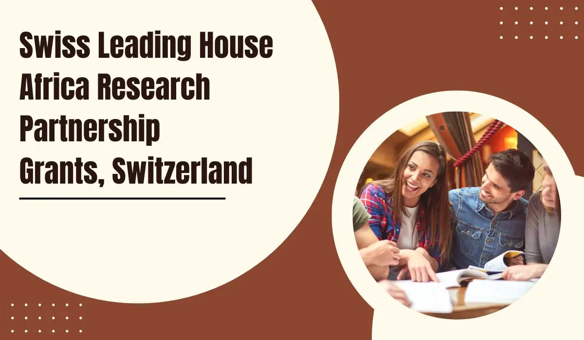 Swiss Leading House Africa Research Partnership Grants, Switzerland
