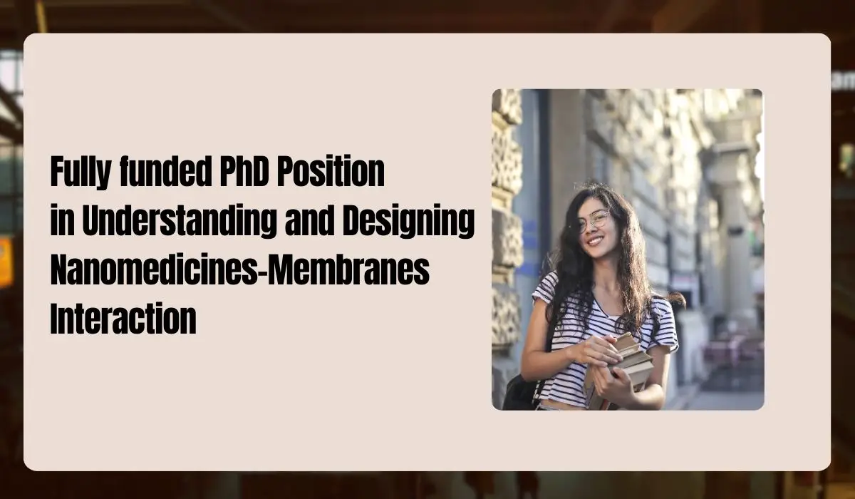 Fully funded PhD Position in Understanding and Designing Nanomedicines ...