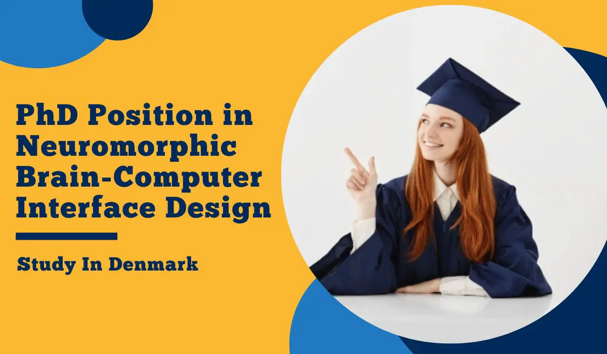 PhD Position in Neuromorphic Brain-Computer Interface Design, Denmark