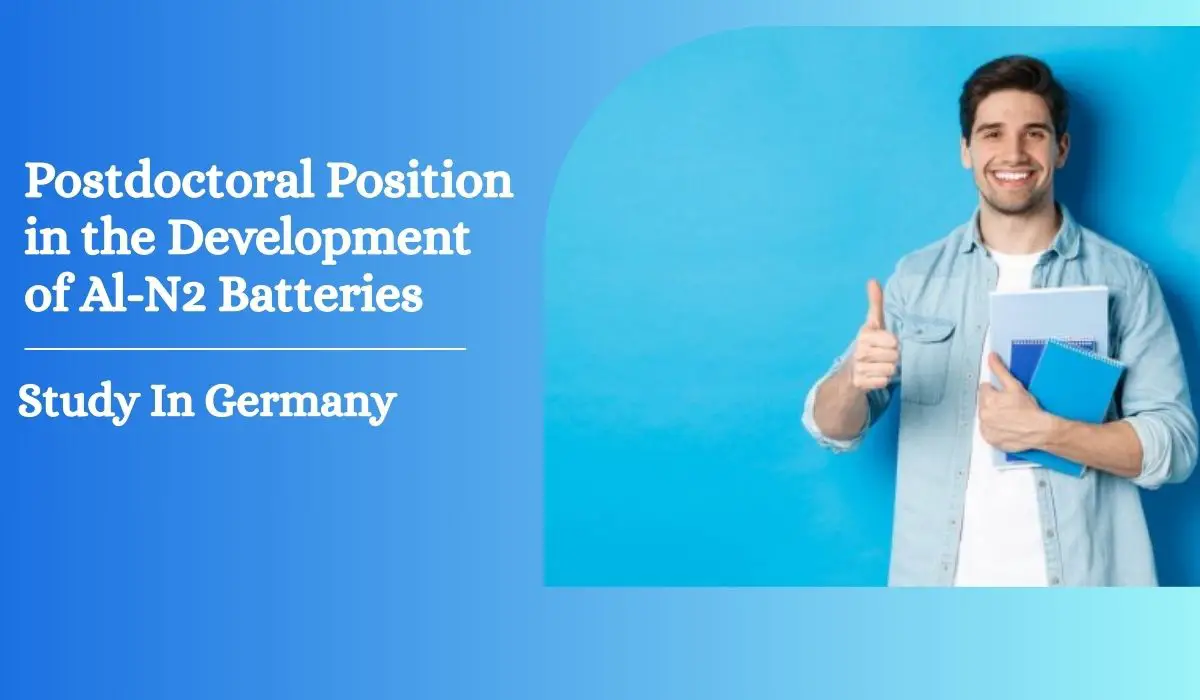 Postdoctoral Position in the Development of Al-N2 Batteries, Germany
