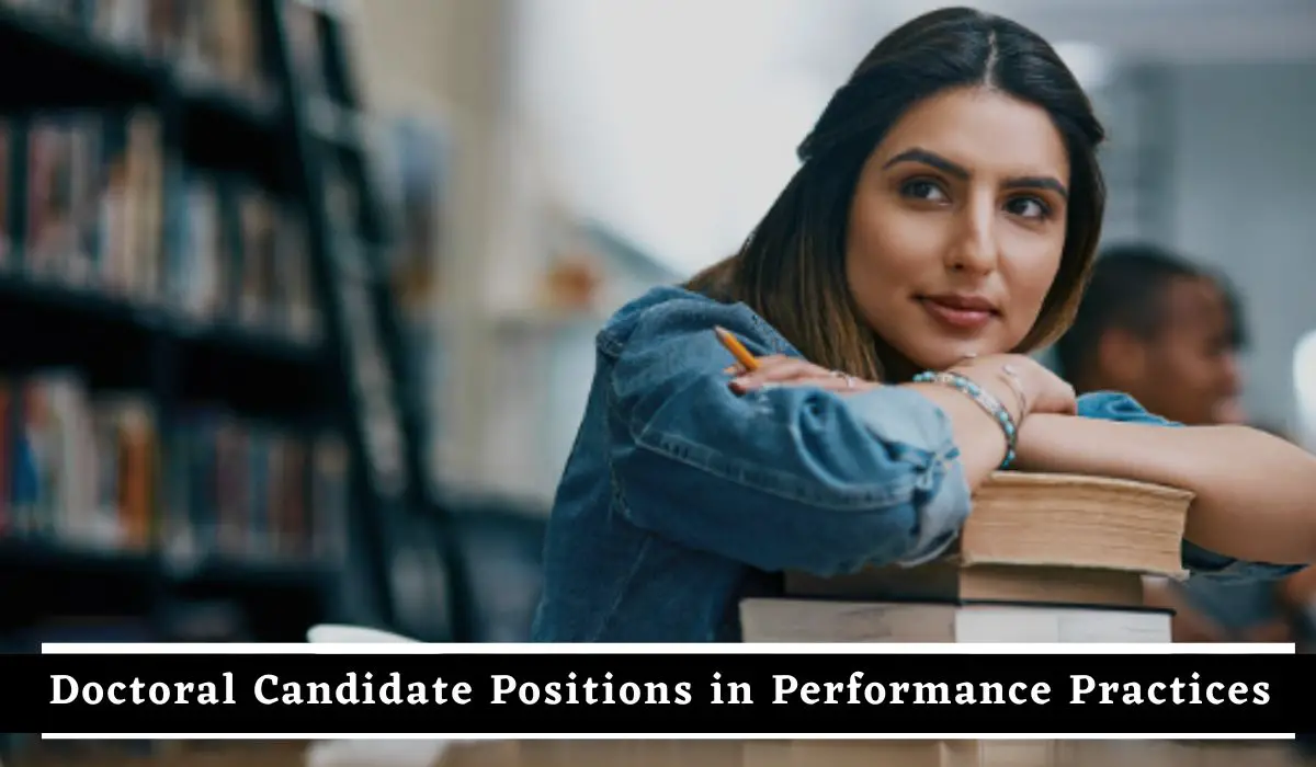 Doctoral Candidate Positions in Performance Practices, Sweden