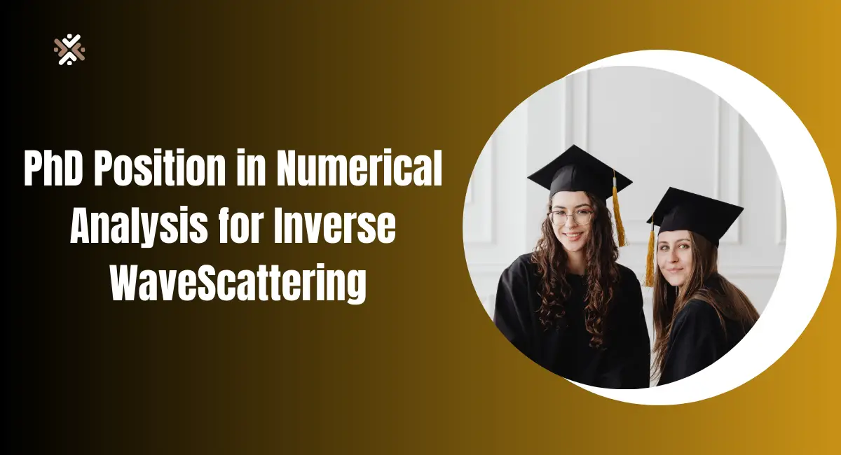 PhD Position in Numerical Analysis for Inverse Wave Scattering, Netherlands